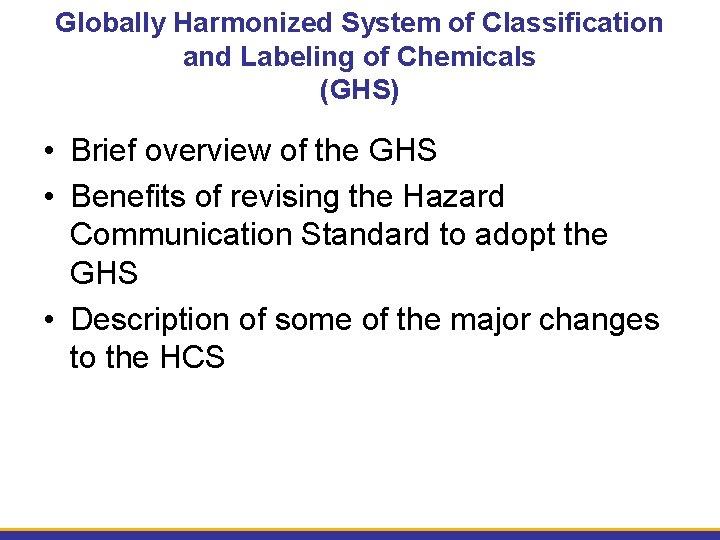 Globally Harmonized System of Classification and Labeling of