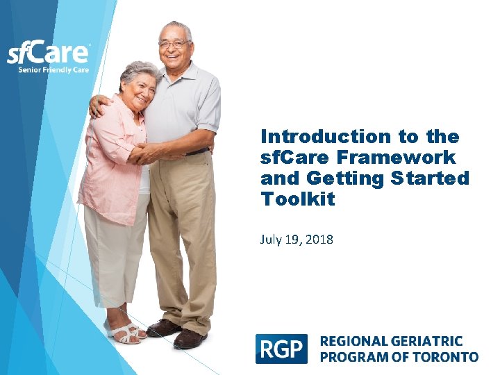 Introduction to the sf Care Framework and Getting