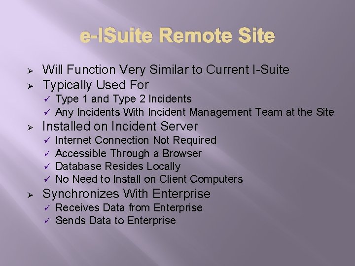 Overview What is eISuite Next Generation of ISuite