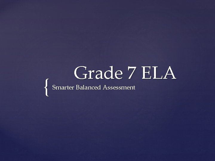 Grade 7 ELA Smarter Balanced Assessment Example Number