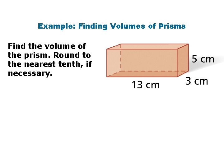 Surface Areas and Volumes of Prisms and Cylinders