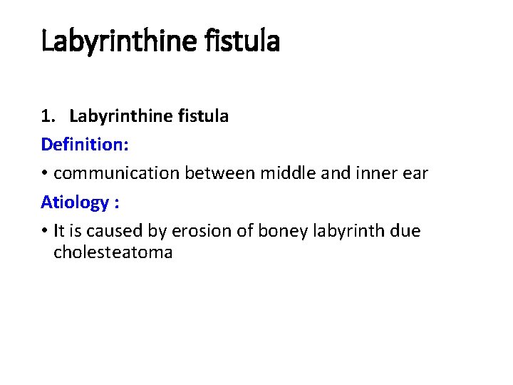 The complications of acute and chronic otitis media