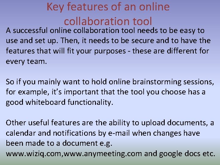 Online Collaboration and Video Conferencing Why is collaboration