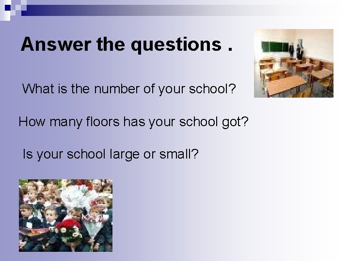 My school subjects Answer the questions Do you
