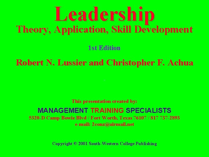 Leadership Theory Application Skill Development 1 st Edition