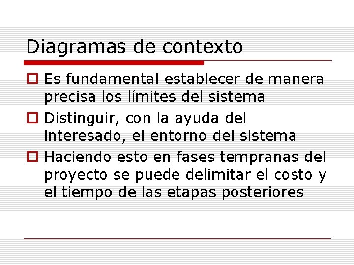 Ingeniera de Software Clase 6 Diagrama de Contexto