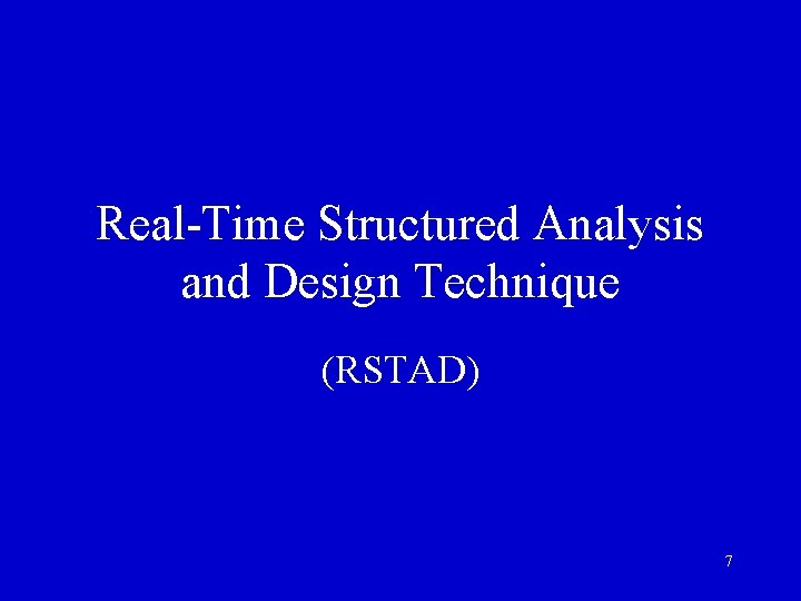 RealTime Structured Analysis and Design Technique RSTAD and