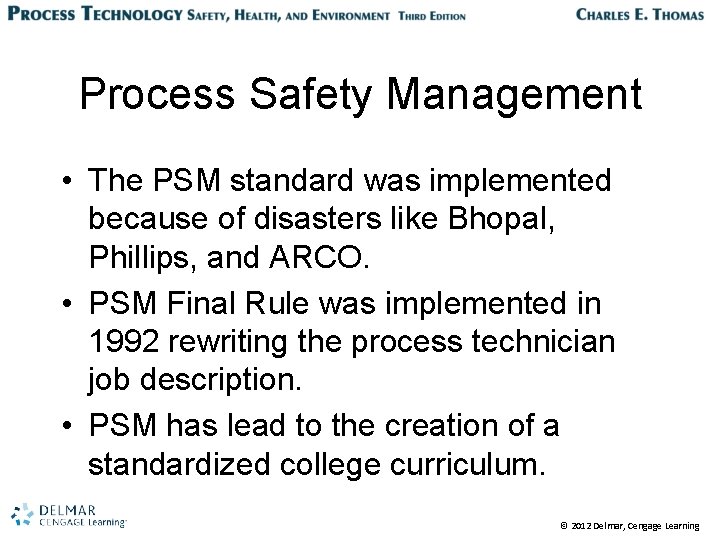 Chapter 13 Regulatory Overview OSHA PSM and EPA
