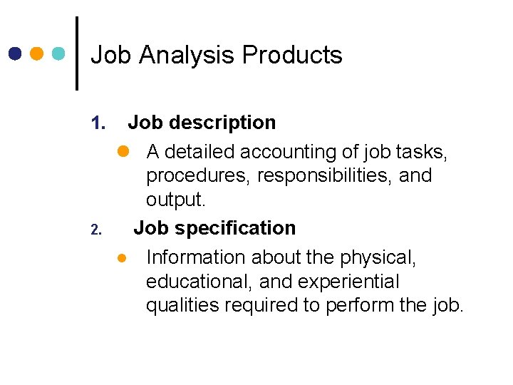 CHAPTER 3 Job Analysis Introduction to IndustrialOrganizational Psychology