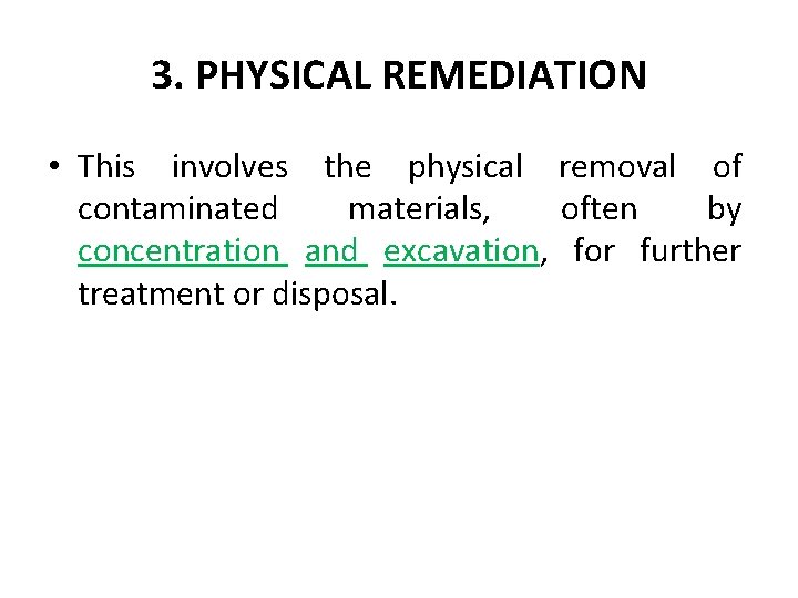 CONTAMINATED LAND BIOREMEDIATION INTRODUCTION Contaminated land is another