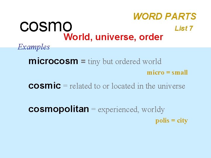 ROOT REVIEW ex Examples WORD PARTS OUT OF