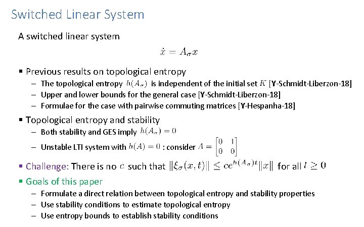 On Topological Entropy and Stability of Switched Linear