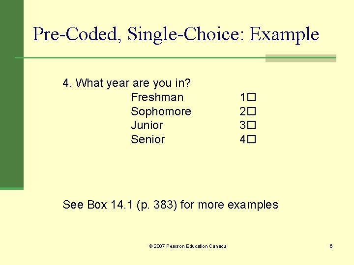 Chapter 14 Questionnaire Development Winston Jackson and Norine