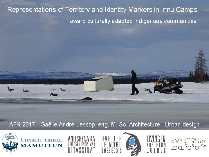 Representations of Territory and Identity Markers in Innu