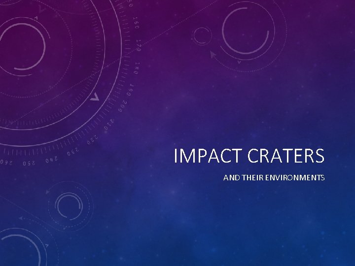 IMPACT CRATERS AND THEIR ENVIRONMENTS SHOEMAKER CRATER http