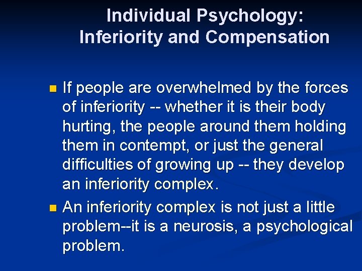 Alfred Adler Individual Psychology Alfred Adler n Born