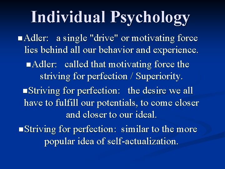 Alfred Adler Individual Psychology Alfred Adler n Born