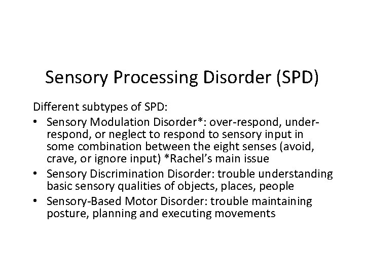 Sensory Processing Disorder SPD and Arts Culture By