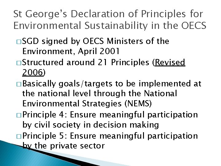 CARIBBEAN REVIEW OF PRINCIPLE 10 DEVELOPMENTS Regional Workshop