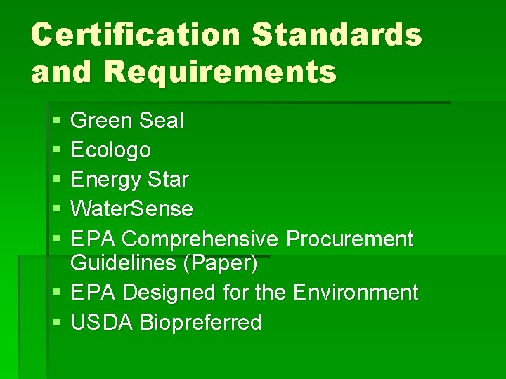 Procuring Environmentally Preferable Products New Requirements For South