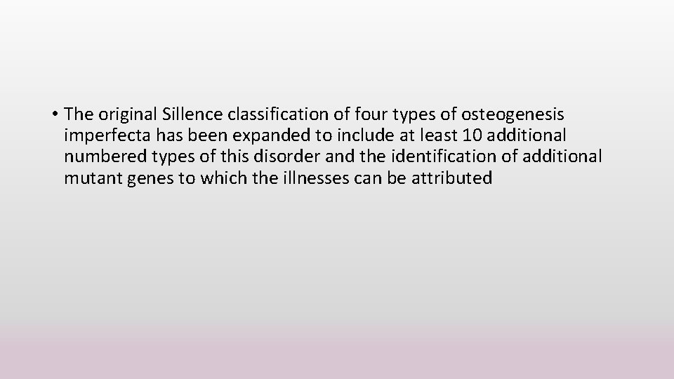 OSTEOGENESIS IMPERFECTA Bita Alimardani INTRODUCTION Osteogenesis ...
