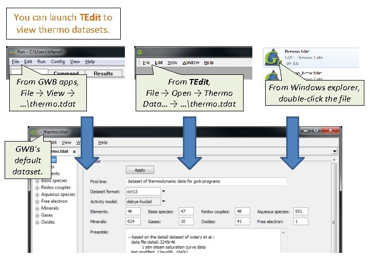 You can launch TEdit to view thermo datasets