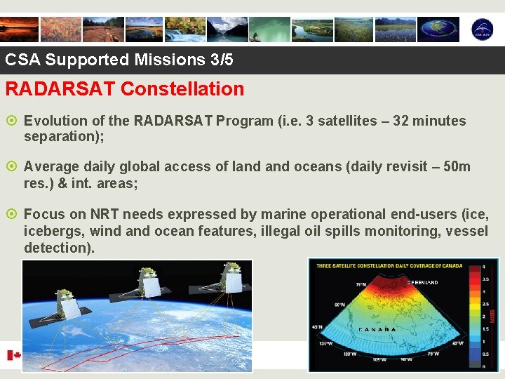 CSA Supported Missions 35 RADARSAT Constellation Evolution of