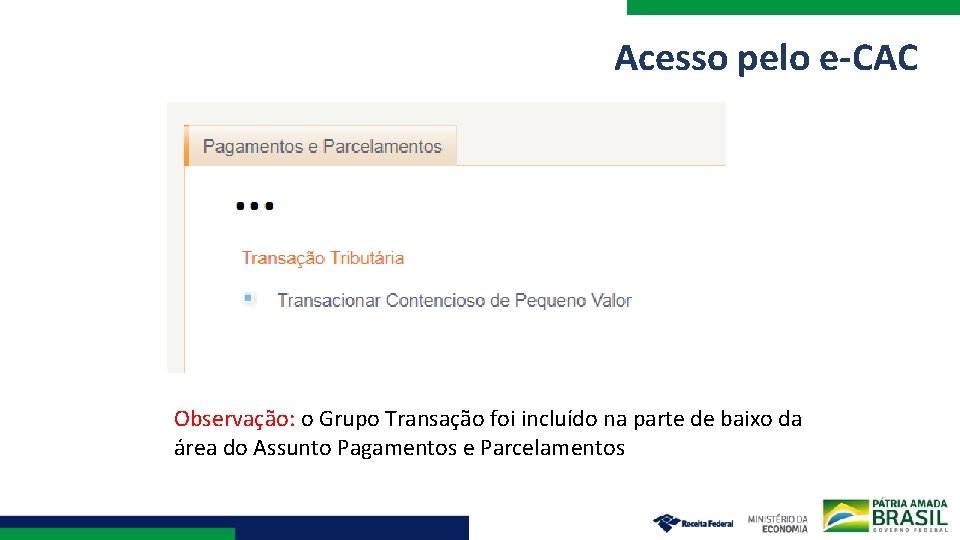 Transao RFB Contencioso de Pequenos Valores Aplicao eCAC