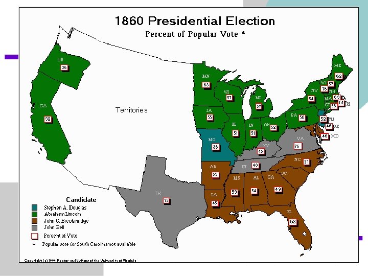 The Election of 1860 The South Reacts The