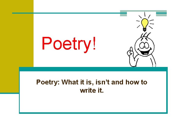 Poetry Poetry What it is isnt and how