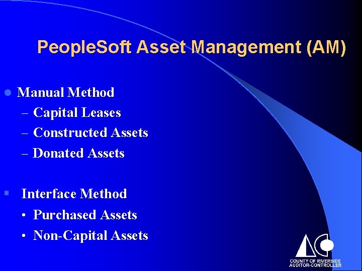 COUNTY OF RIVERSIDE OFFICE OF THE AUDITORCONTROLLER Capital