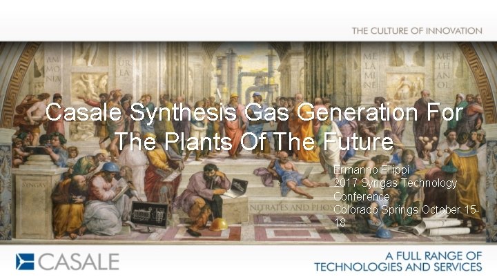 Casale Synthesis Gas Generation For The Plants Of