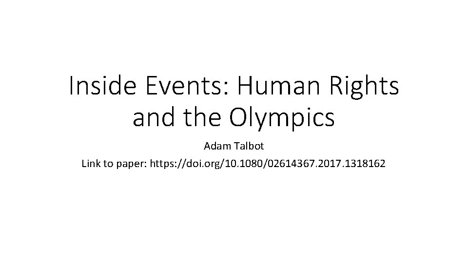 Inside Events Human Rights and the Olympics Adam