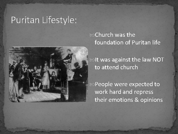 The Puritans and The Crucible Puritan Agenda They