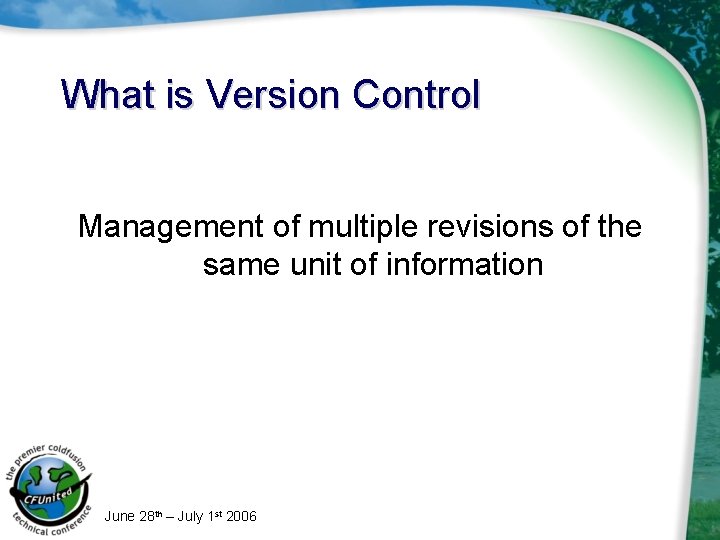 Version Control 101 with Subversion Shlomy Gantz President