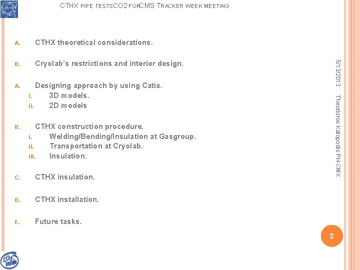 CONCENTRIC TUBE HEAT EXCHANGER TEST SETUP AT CRYOLAB