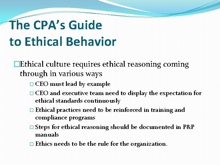 The CPAs Guide to Ethical Behavior By Jolene