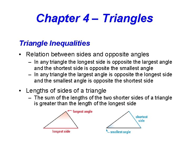 Chapter 4 Triangles Triangle Definitions A triangle has