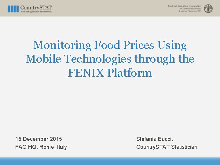 Monitoring Food Prices Using Mobile Technologies through the