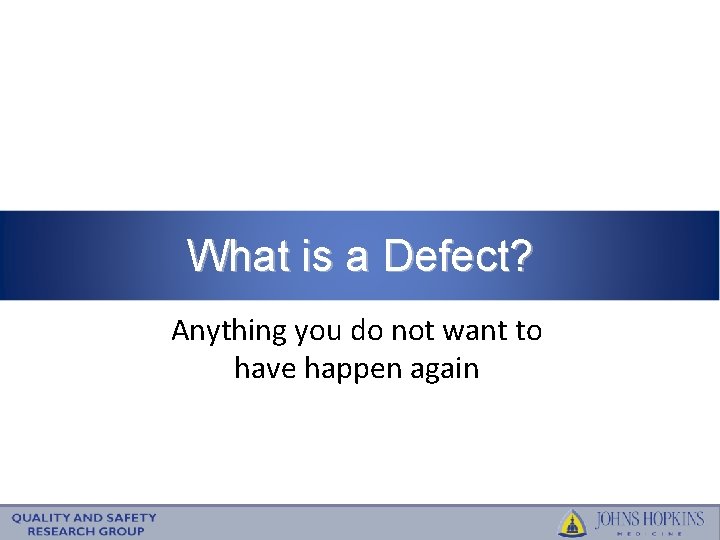 Learning From Defects Learning Objectives To Understand the
