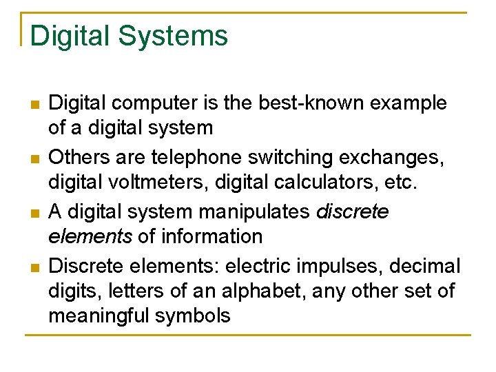 Digital Systems and Binary Numbers Based on book