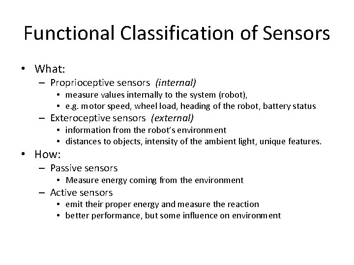 Sensor for Mobile Robots many slides from Siegwart