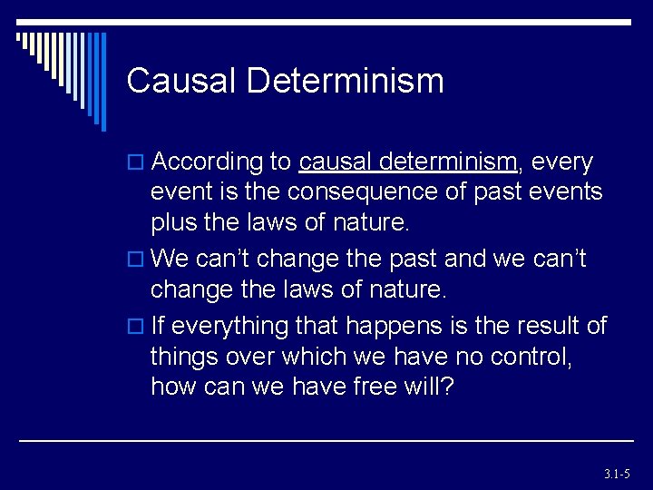 Chapter 3 Free Will and Determinism Mc GrawHill