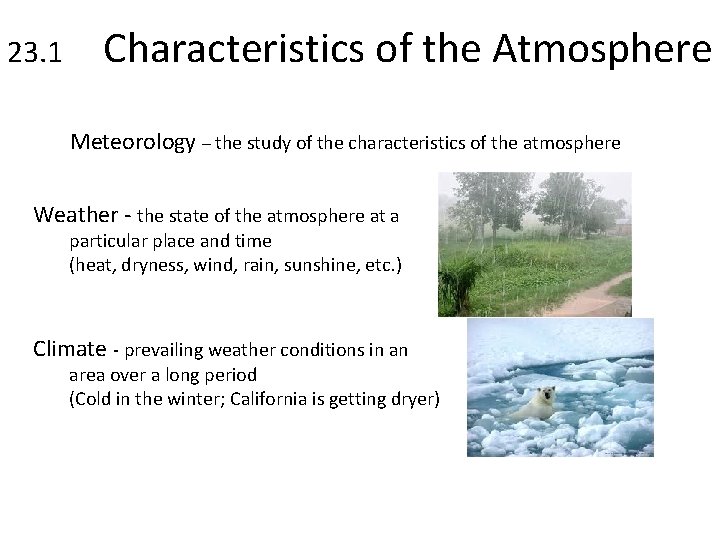 23 1 Characteristics of the Atmosphere Meteorology the