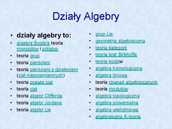 Algebra Czyli co to jest Co to jest