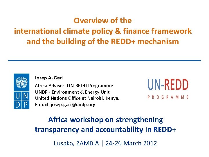Overview of the international climate policy finance framework