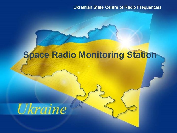 Ukrainian State Centre of Radio Frequencies Earth stations