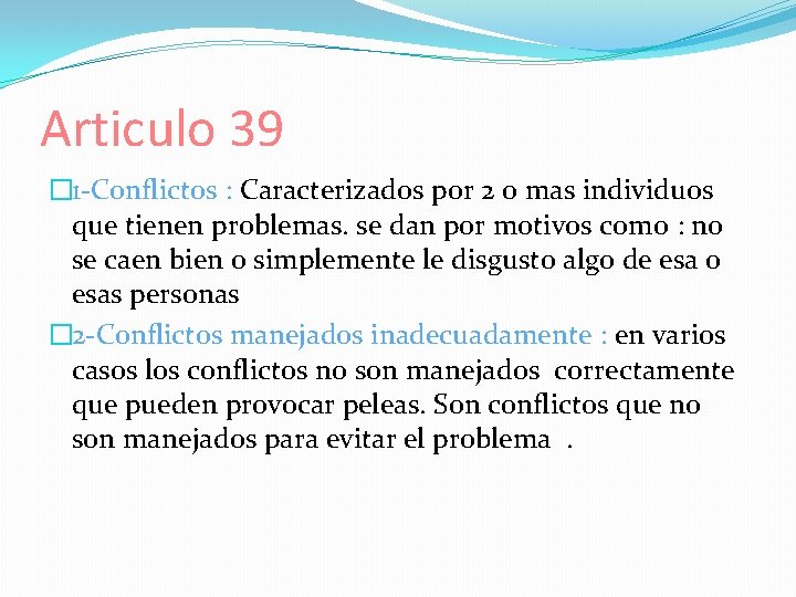 Decreto 1965 de 2013 Articulo 39 1 Conflictos