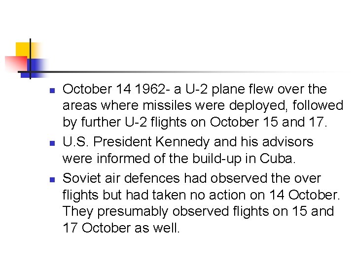 The Cuban Missile Crisis March 4 2014 Overview
