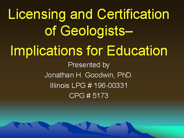 Licensing and Certification of Geologists Implications for Education